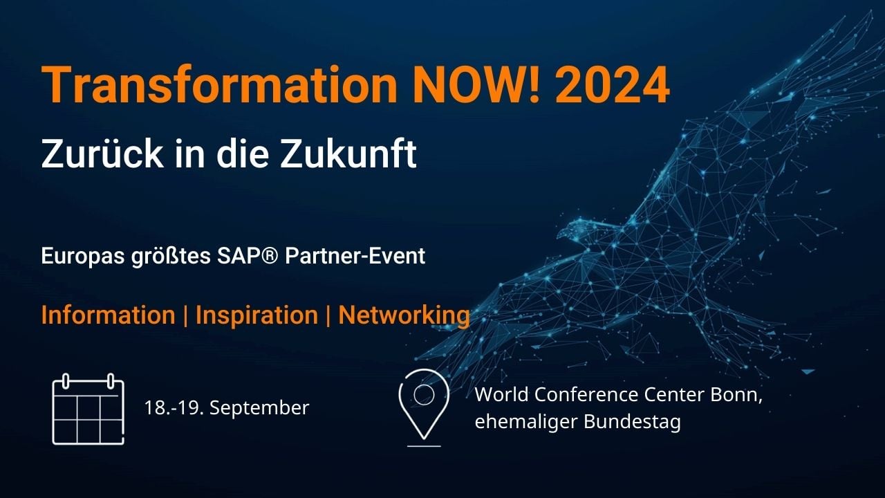 Transformation NOW! 2024 - DAS Event für die SAP-Community
